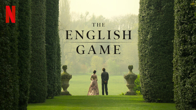 Is 'The English Game' on Netflix? Where to Watch the Series - New On ...